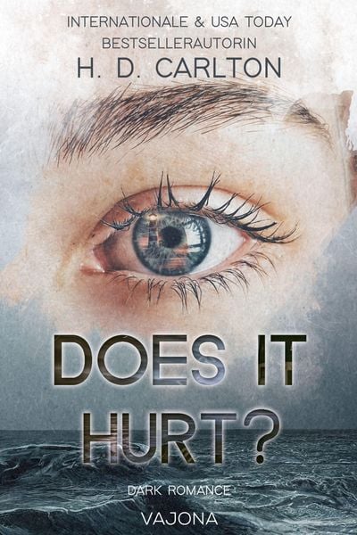 'Does It Hurt?' von 'H. D. Carlton' - eBook