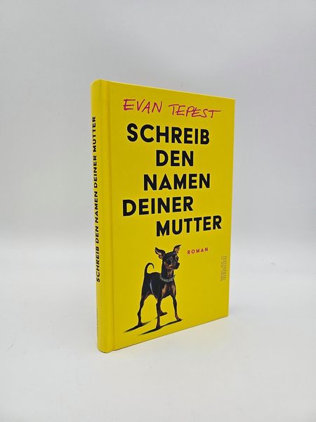 'Schreib den Namen deiner Mutter' von 'Evan Tepest' - Buch - '978-3-492 ...