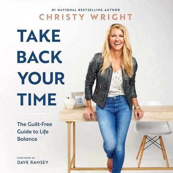 'Take Back Your Time: The Guilt-Free Guide to Life Balance' von ...