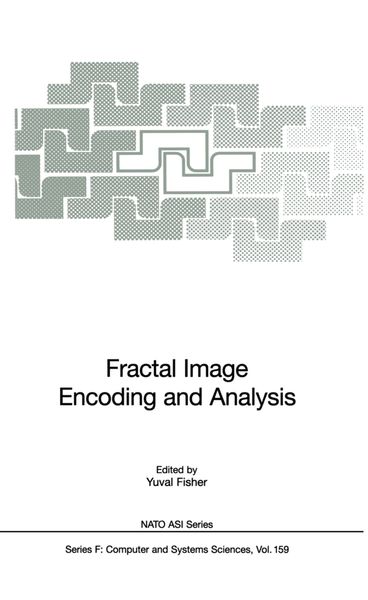 'Fractal Image Encoding and Analysis' von 'Yuval Fisher' - 'Gebundene Ausgabe' - '978-3-540-63196-5'