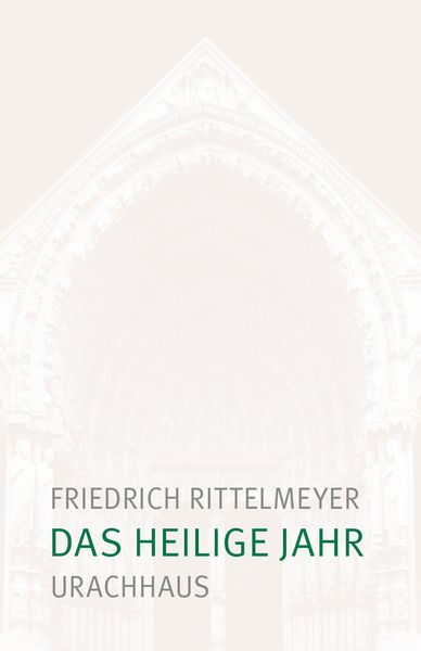 'Das heilige Jahr' von 'Friedrich Rittelmeyer' - Buch - '978-3-8251-5390-8'