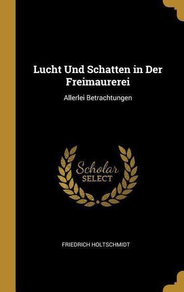 "Lucht Und Schatten in Der Freimaurerei" online kaufen