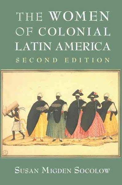 "The Women of Colonial Latin America" online kaufen