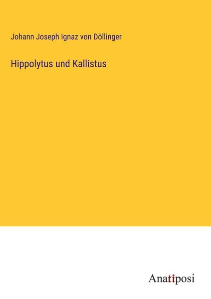 "Hippolytus und Kallistus" online kaufen