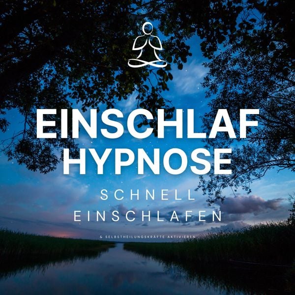 "Einschlaf-Hypnose: Schnell einschlafen und Selbstheilungskräfte aktivieren" als Hörbuch kaufen
