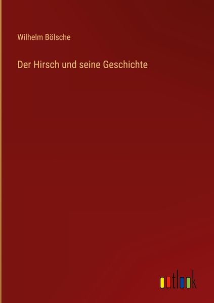 "Der Hirsch und seine Geschichte" online kaufen