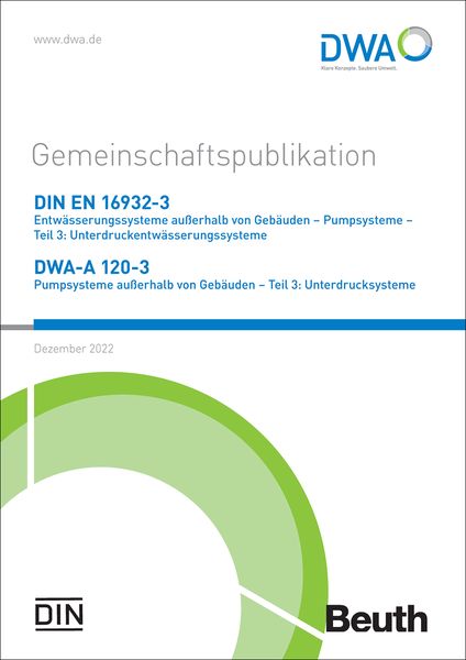 "Gemeinschaftspublikation DIN EN 16932-3 Entwässerungssysteme außerhalb ...