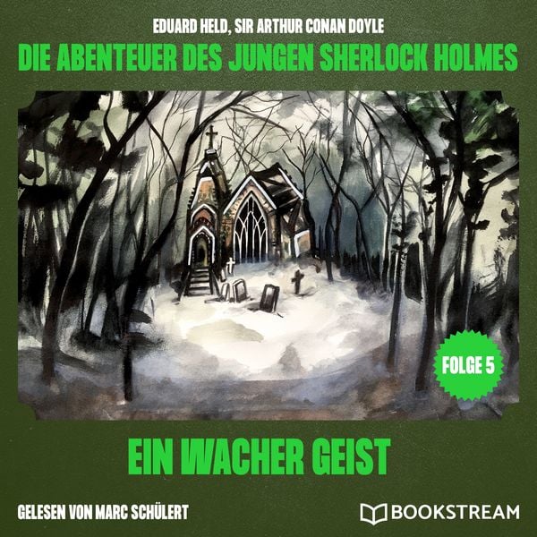 "Ein wacher Geist (Die Abenteuer des jungen Sherlock Holmes, Folge 5 ...