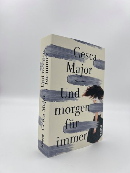 'Und morgen für immer' von 'Cesca Major' - Buch - '978-3-492-06337-1'