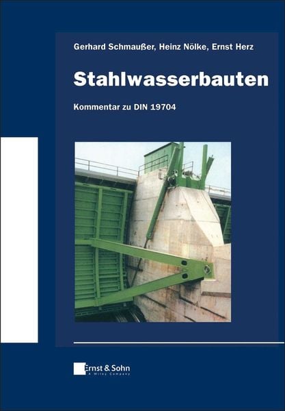 "Stahlwasserbauten - Kommentar zu DIN 19704" online kaufen