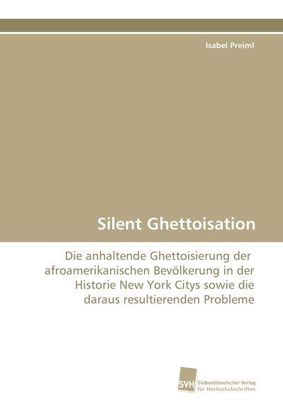 "Silent Ghettoisation" online kaufen