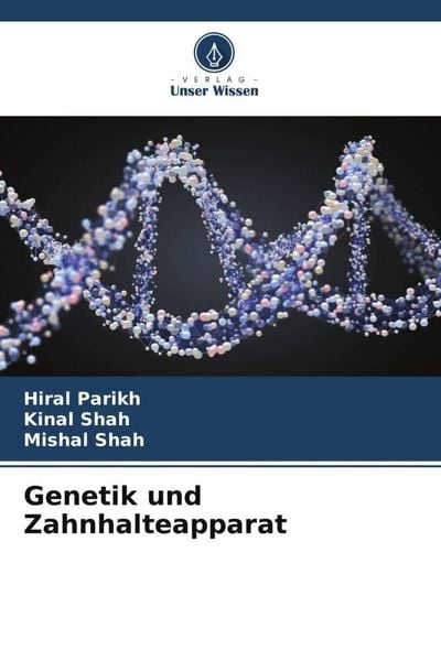 "Genetik und Zahnhalteapparat" online kaufen