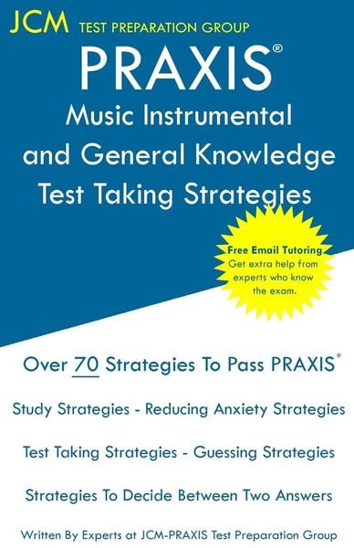 PRAXIS 5115 Music Instrumental and General Knowledge - Test Taking ...