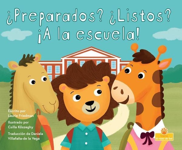 ¿Preparados? ¿Listos? ¡A La Escuela! (Ready Set School!) - Belletristik ...