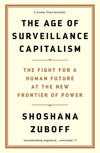 'The Age of Surveillance Capitalism' von 'Shoshana Zuboff ...