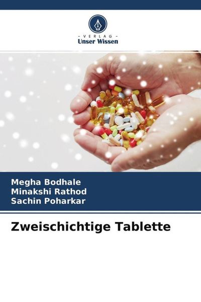 'Zweischichtige Tablette' von 'Megha Bodhale' - Buch - '978-620-4-69224-1'