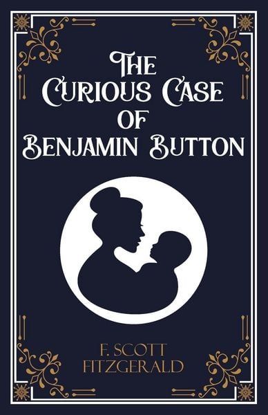 "The Curious Case of Benjamin Button and Six Other Stories" auf ...