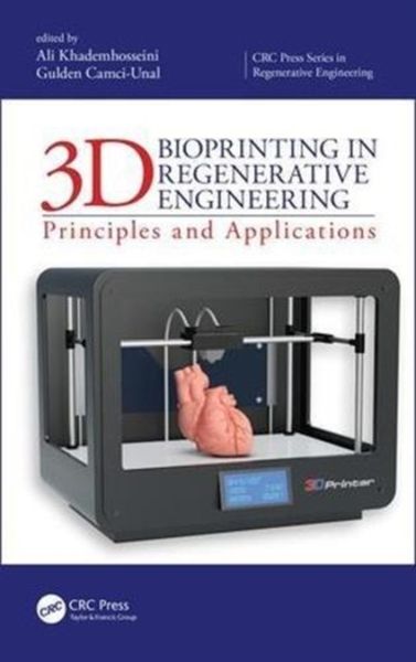 '3D Bioprinting in Regenerative Engineering' - 'Nach Schulform' Schulbuch - '978-1-138-19717-6'