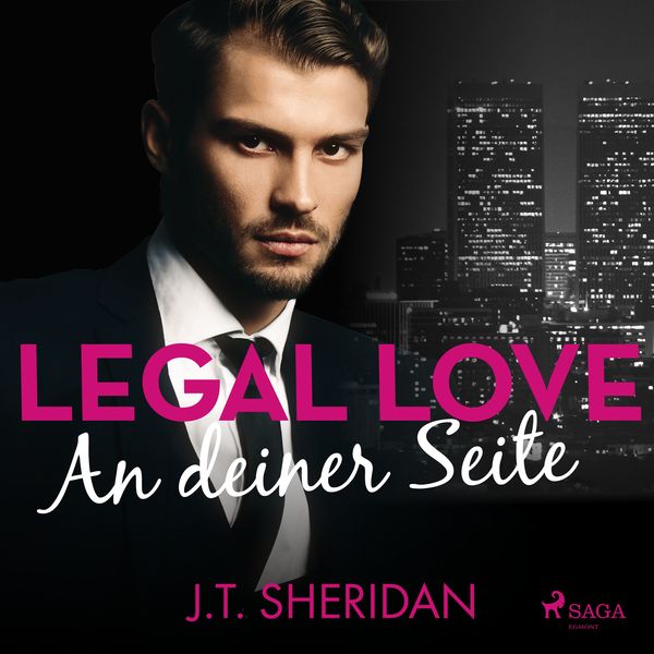 Legal Love - An deiner Seite von J. T. Sheridan - Hörbuch-Download | Thalia