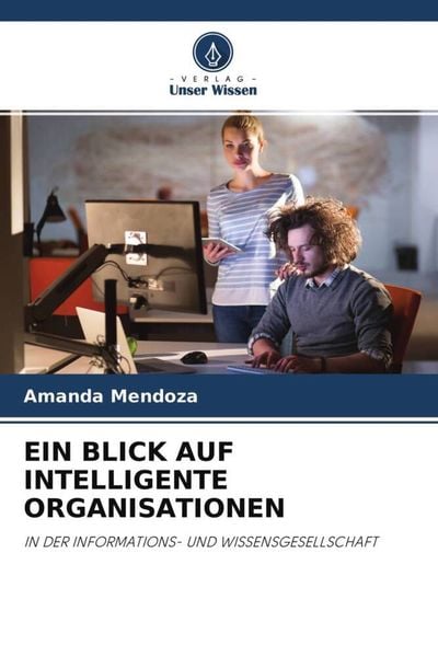 "Ein Blick Auf Intelligente Organisationen" online kaufen