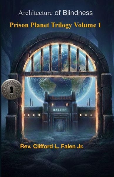 "Architecture of Blindness Prison Planet Trilogy Volume 1" auf Englisch ...