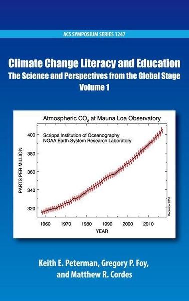 Climate Change Literacy & Educ von Keith E. (EDT)/ Foy, Gregory P. (EDT)/ C. Peterman. Bücher ...