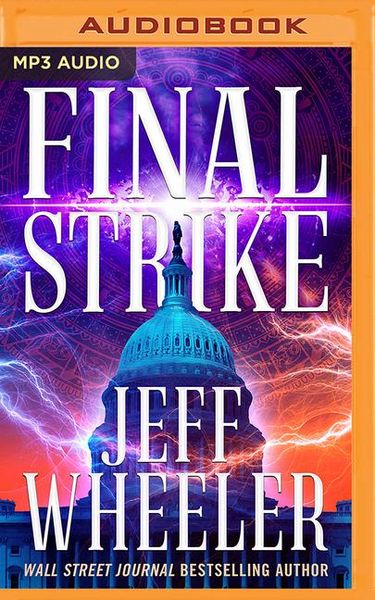 'Final Strike' von 'Jeff Wheeler' - Hörbuch