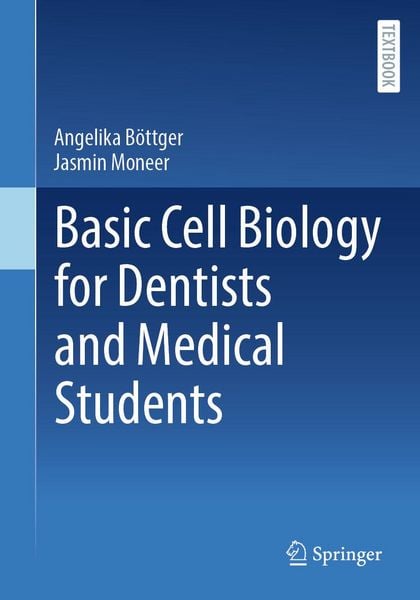 "Basic Cell Biology for Dentists and Medical Students" als eBook kaufen