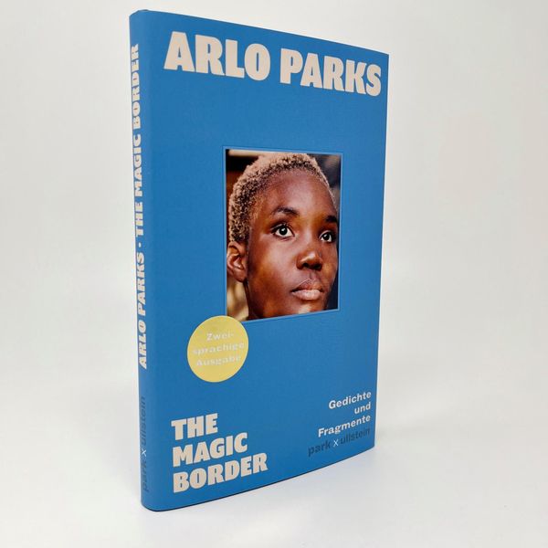 'The Magic Border' von 'Arlo Parks' - Buch - '978-3-9881600-6-5'