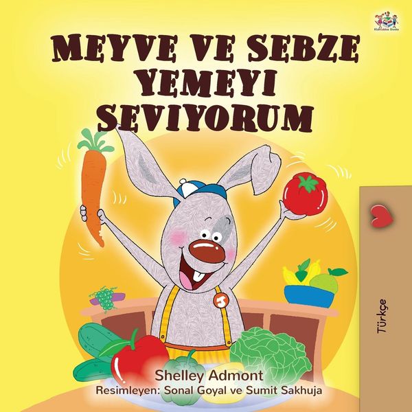 I Love to Eat Fruits and Vegetables (Turkish Book for Kids) online ...