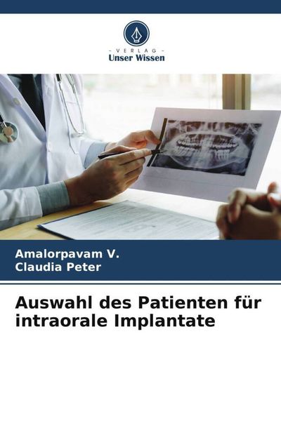 "Auswahl des Patienten für intraorale Implantate" online kaufen
