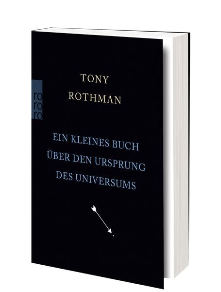 'Ein kleines Buch über den Ursprung des Universums' von 'Tony Rothman ...