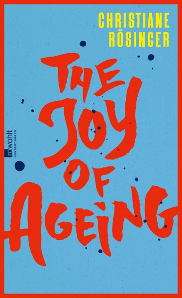 "The Joy of Ageing" von Christiane Rösinger als eBook - bücher.de