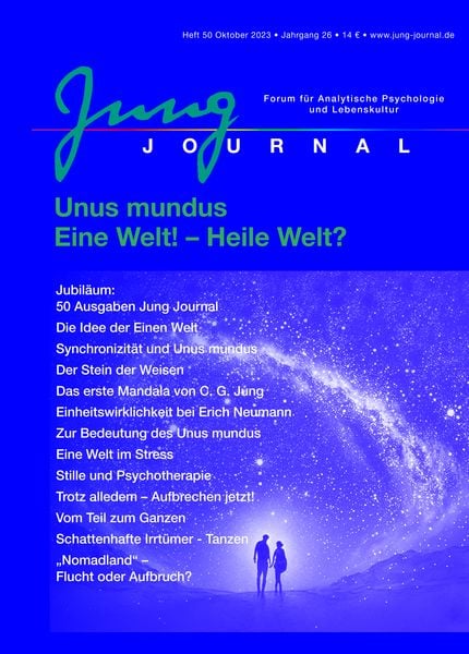 "Jung Journal Heft 50: Unus mundus. Eine Welt! - Heile Welt?" online kaufen