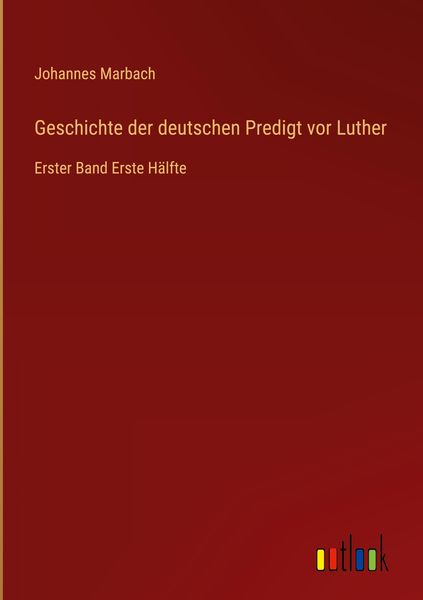 "Geschichte der deutschen Predigt vor Luther" online kaufen