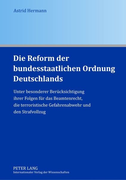 "Die Reform der bundesstaatlichen Ordnung Deutschlands" online kaufen
