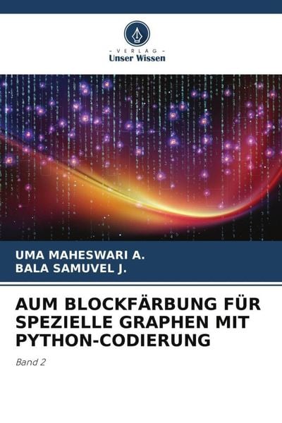 "Aum Blockfärbung für Spezielle Graphen mit Python-Codierung" online kaufen