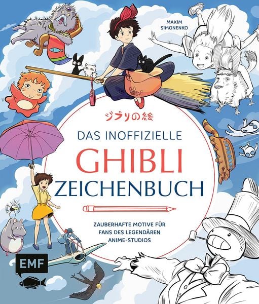 "Das inoffizielle Ghibli-Zeichenbuch – Zauberhafte Motive für Fans des ...