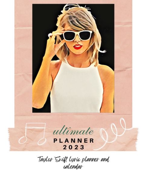 Taylor Swift 2023 Ultimate Planner von Stephanie Adamson - Taschenbuch ...