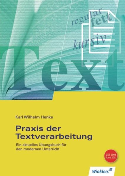'Praxis der Textverarbeitung 1 Schülerbuch' - 'Berufs- & Fachschulen ...