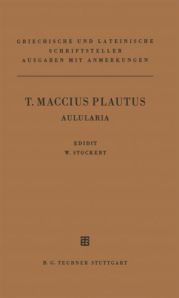 'T. Maccius Plautus Aulularia' von '' - Buch - '978-3-663-04060-6'