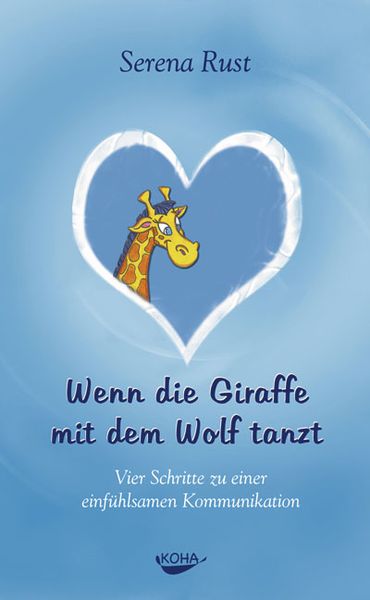 Wenn die Giraffe mit dem Wolf tanzt von Serena Rust - Buch | Thalia