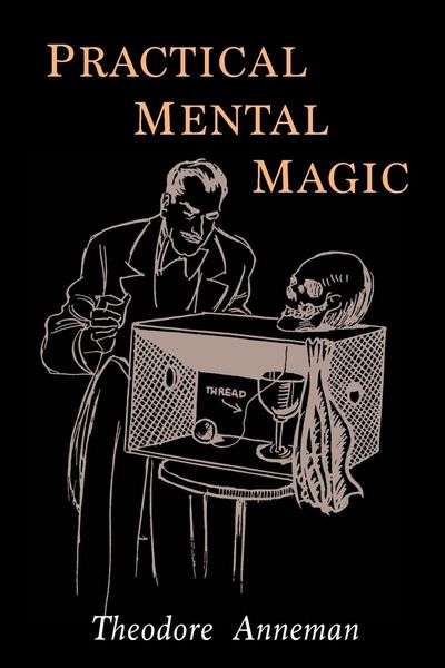 Practical Mental Magic von Theodore Annemann - Taschenbuch - 978-1 ...