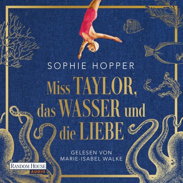 "Miss Taylor, das Wasser und die Liebe" von Sophie Hopper - Hörbuch bei ...