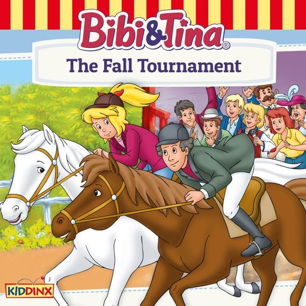 "Bibi and Tina, The Fall Tournament" als Hörbuch kaufen