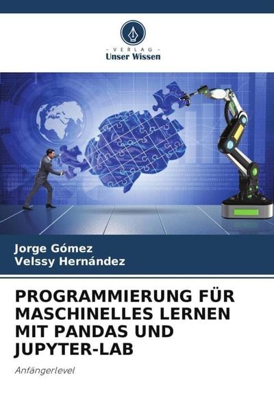 "Programmierung für Maschinelles Lernen mit Pandas und Jupyter-Lab ...