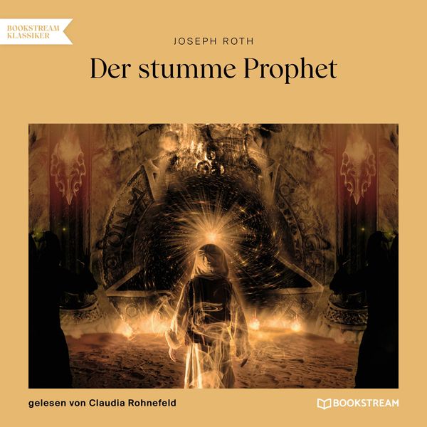 "Der stumme Prophet" als Hörbuch kaufen
