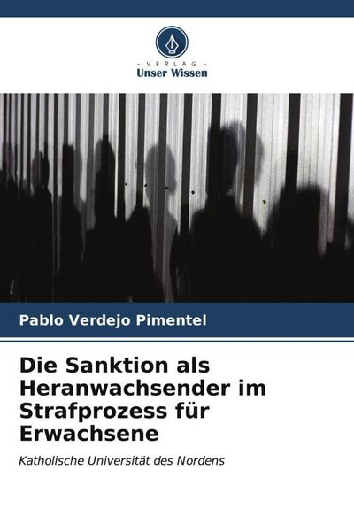'Die Sanktion als Heranwachsender im Strafprozess für Erwachsene' von ...