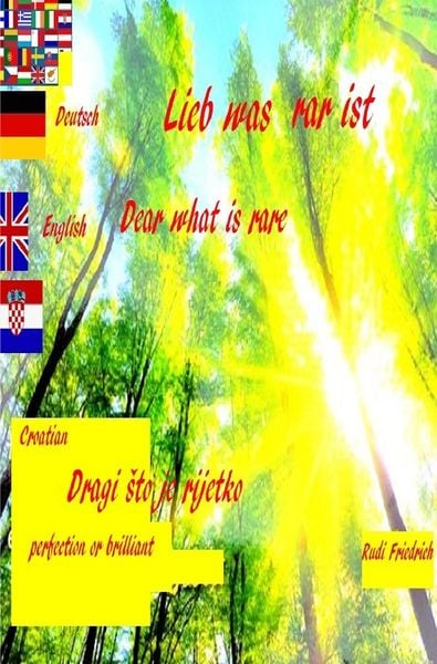'Lieb was rar ist English German Swiss Austria Deutsch Kroatisch' von ...