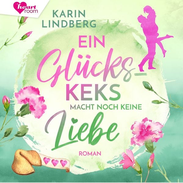 "Ein Glückskeks macht noch keine Liebe" als Hörbuch kaufen